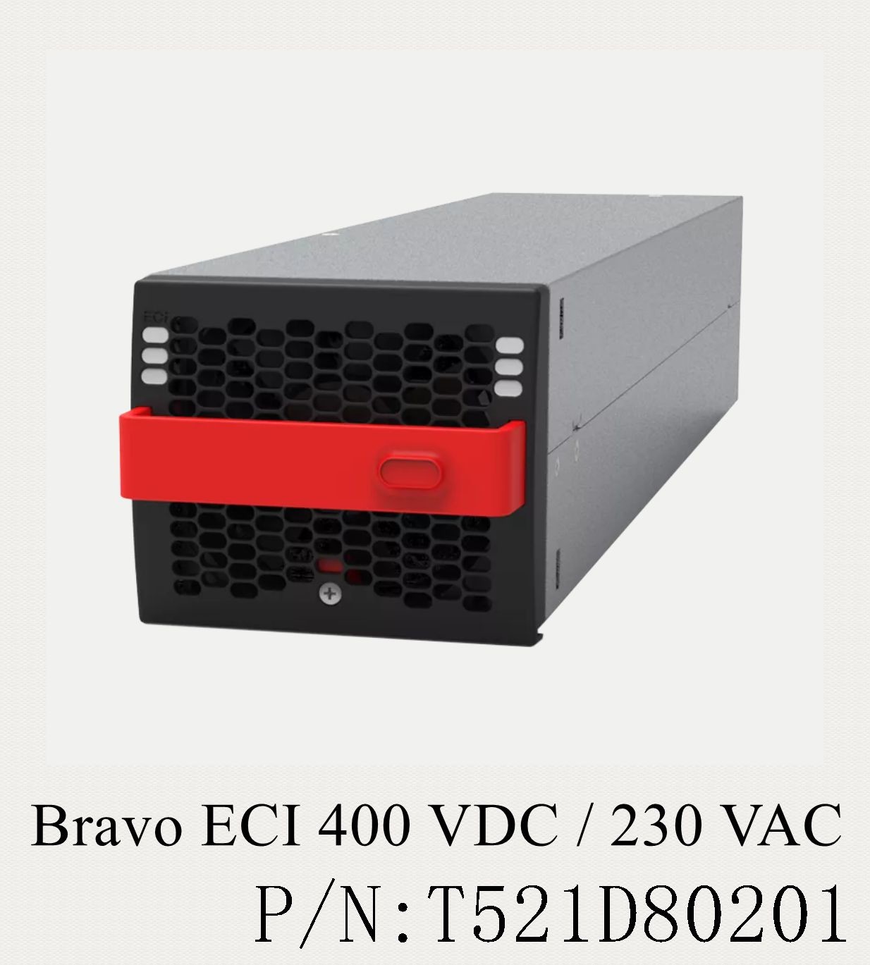 Bravo ECI 400 VDC/230 VAC DC AC Inverters 3KVA 2.5KW P/N T521D80201